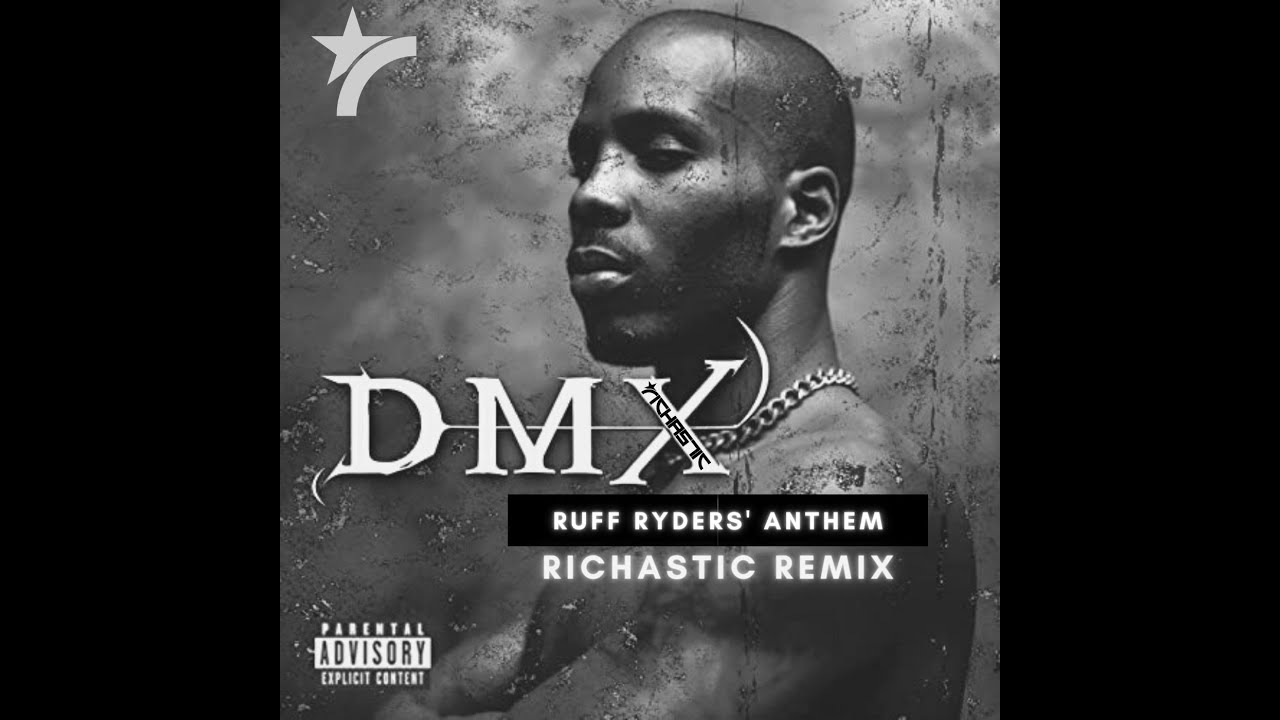 DMX - Ruff Ryders Anthem (Richastic Remix) - YouTube