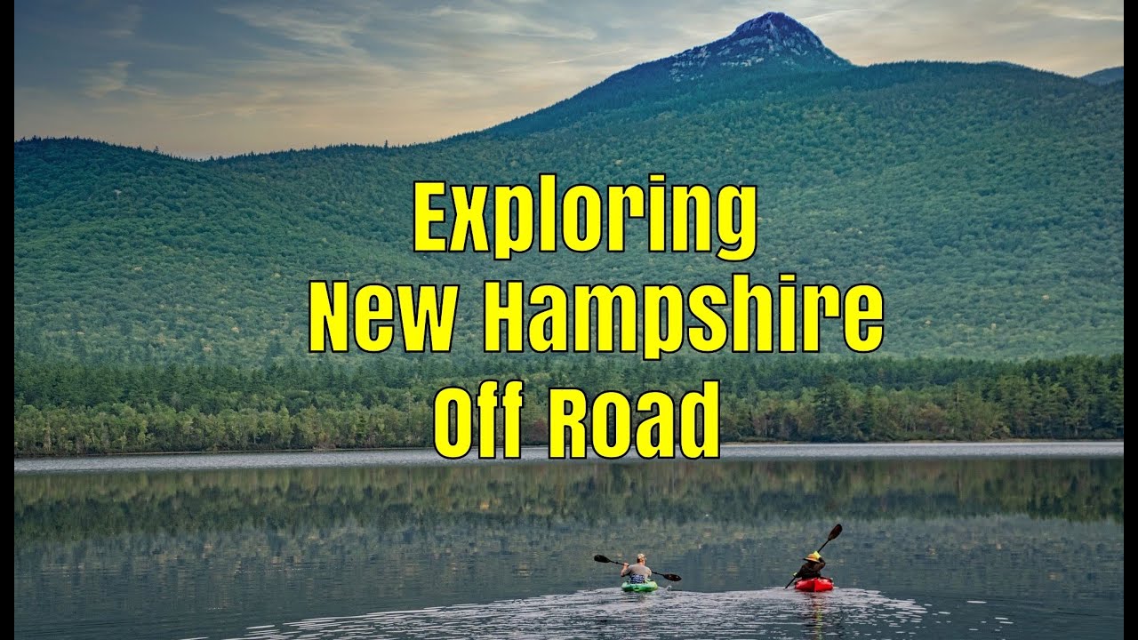 Exploring New Hampshire Off Road - YouTube
