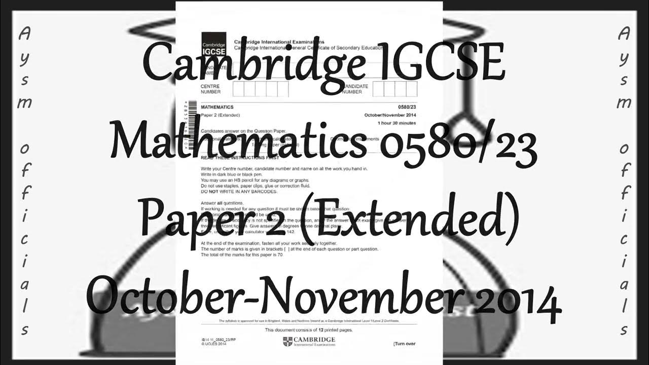 Cambridge IGCSE Mathematics 0580/23 Paper 2 (Extended) October-November 2014 - YouTube