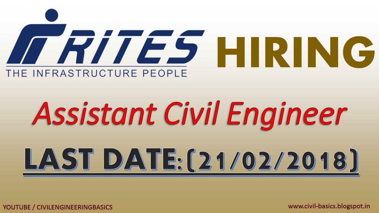 RITES || ASSISTANT CIVIL ENGINEER RECRUITMENT || LAST DATE 21-02-2018 ...