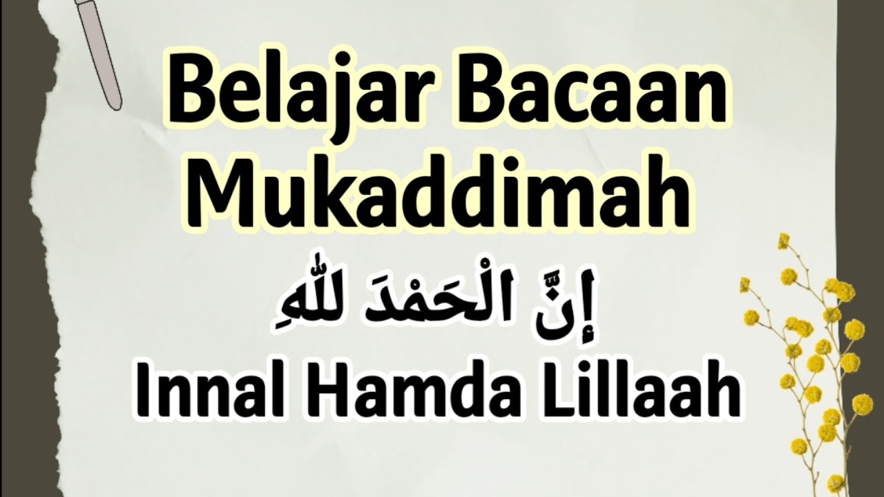 Mukaddimah Innal Hamda Lillah - YouTube