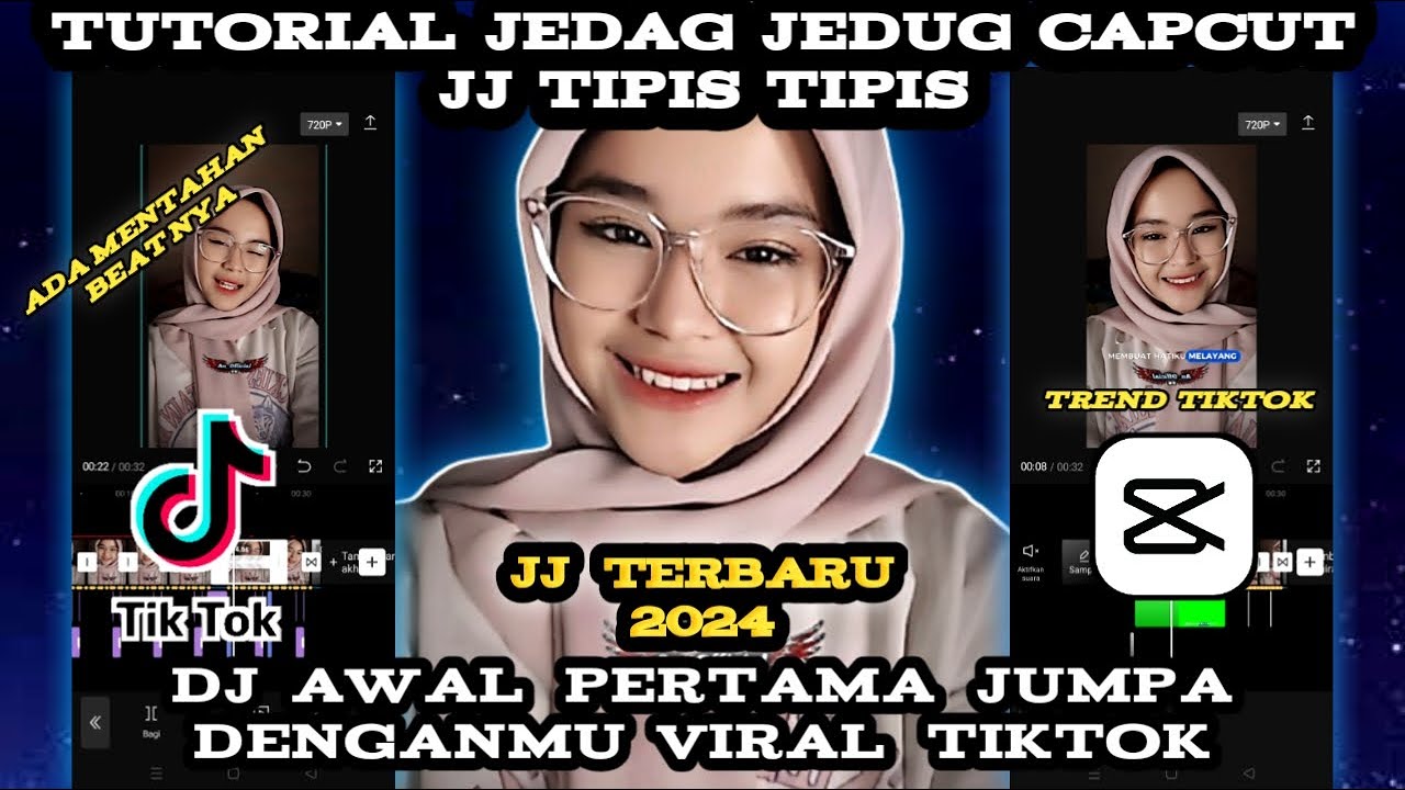 Tutorial Edit Jedag Jedug Capcut JJ Tipis Tipis || Dj Awal Pertama Jumpa Denganmu Viral Tiktok ...