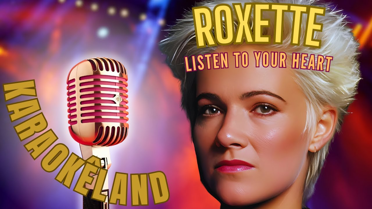 Roxette - Listen to Your Heart - YouTube