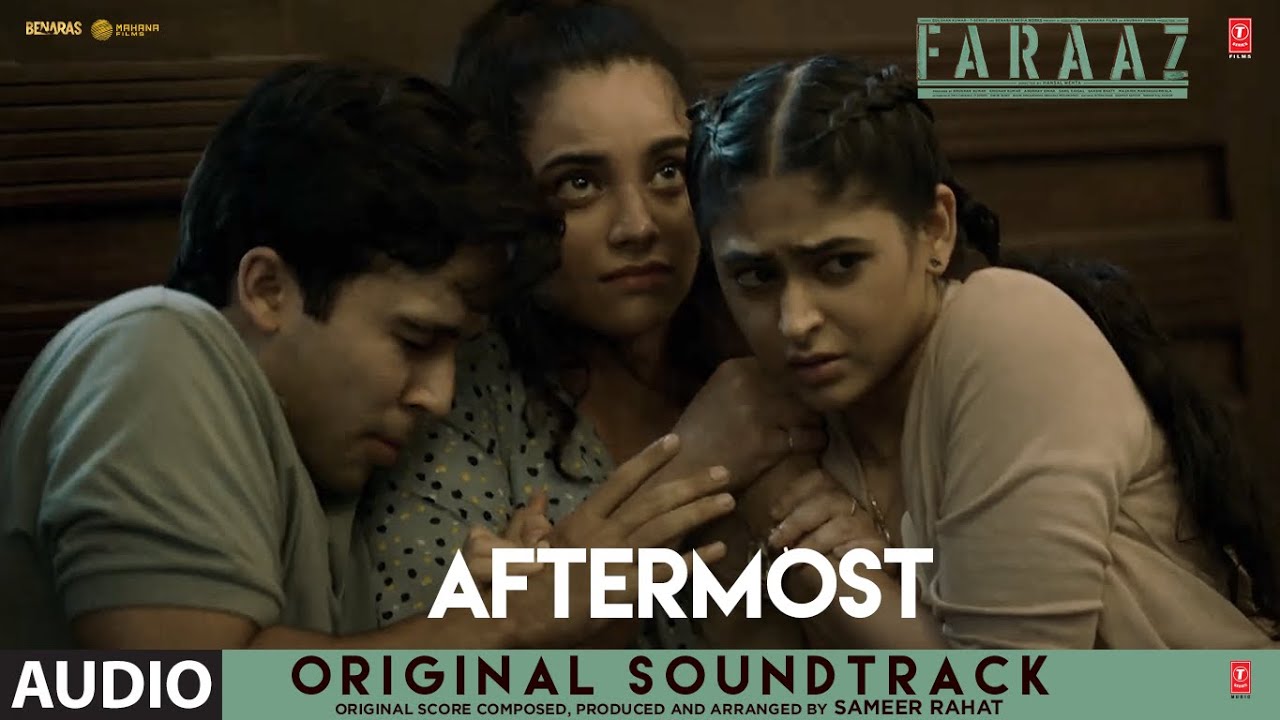 Faraaz (Original Soundtrack): Aftermost | Zahan Kapoor, Aditya Rawal ...