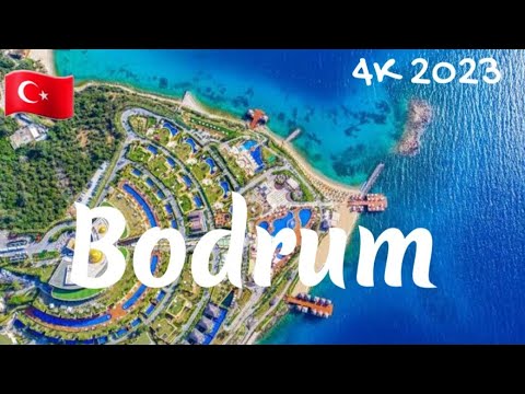 TURKEY - Bodrum 2023. 4K Drone Footage. City / Sights / People ...