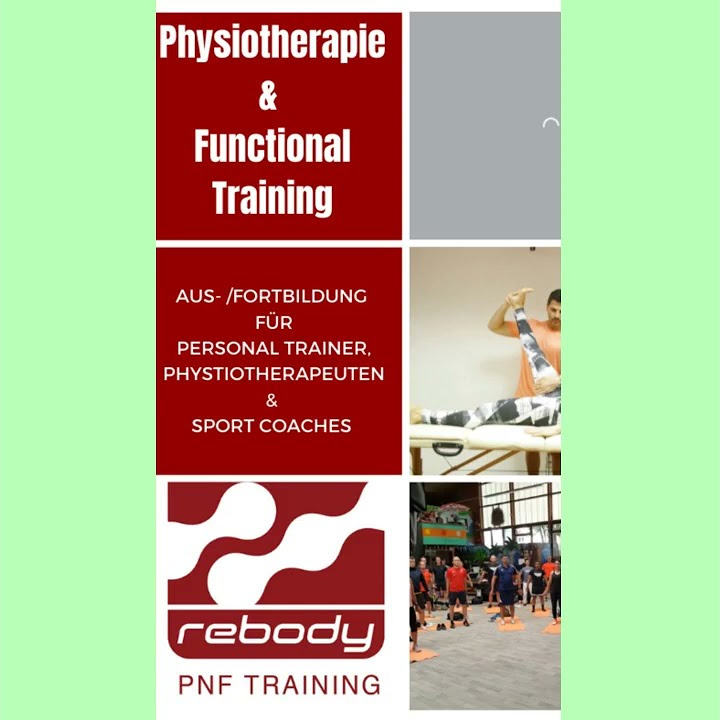 rebody PNF #training Promo #ausbildung #fortbildung für #trainer #physiotherapeuten #sport # ...