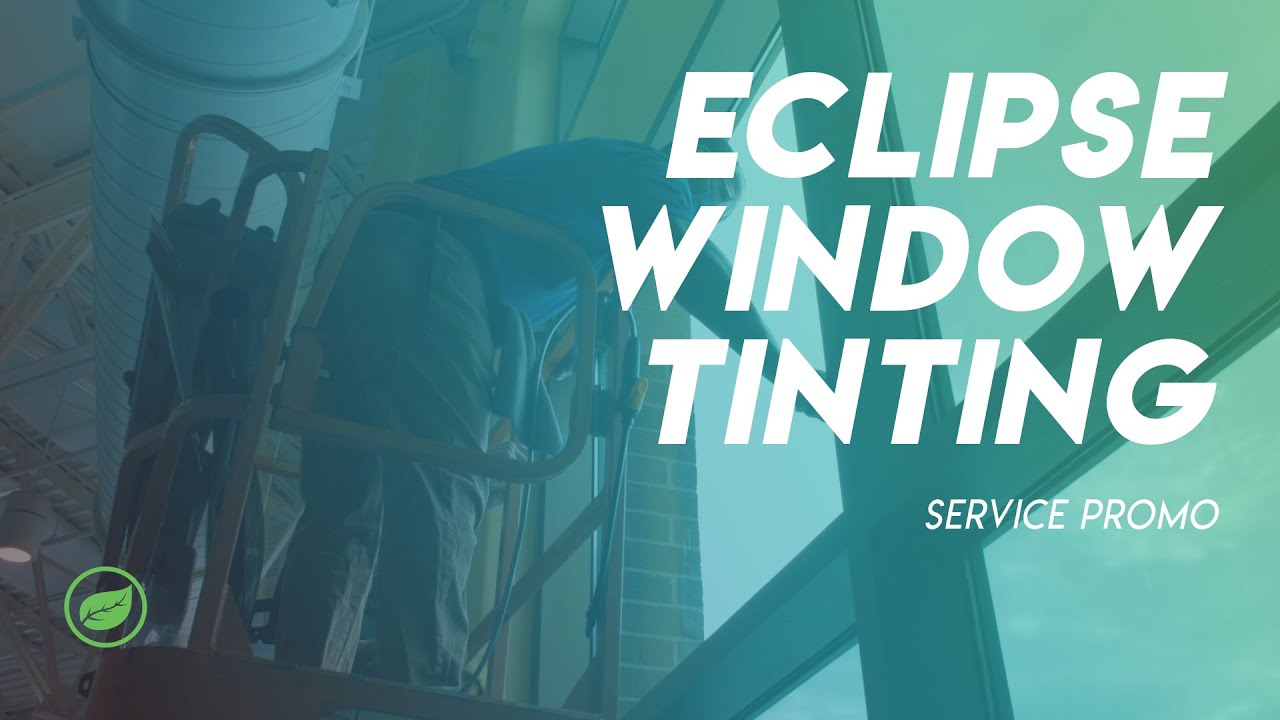 Eclipse Window Tinting - Promo - YouTube