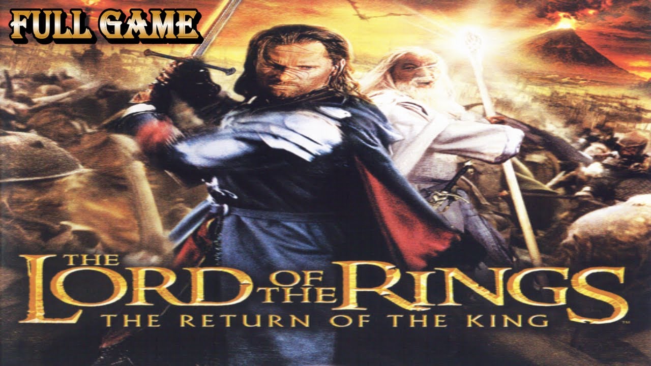 The Lord of the Rings: The Return of the King | FULL GAME [PC] - YouTube