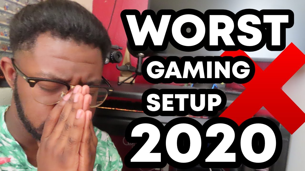 WORST GAMING SETUP OF 2020!!! (QUARANTINE EDITION) - YouTube