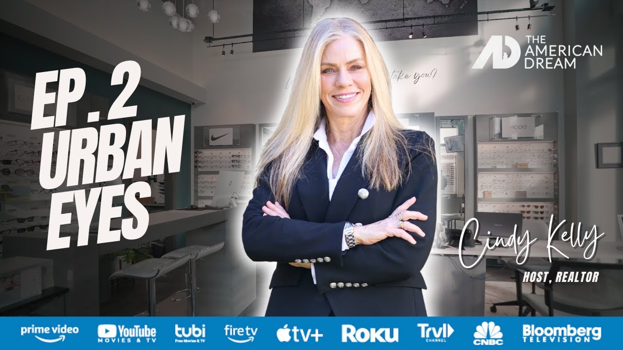 AMERICAN DREAM TV X CINDY KELLY // Ep. 2 - Urban Eyes - YouTube
