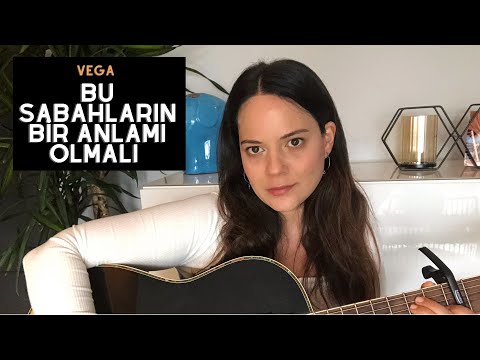 Vega Bu Sabahların Bir Anlamı Olmalı Gitar Cover