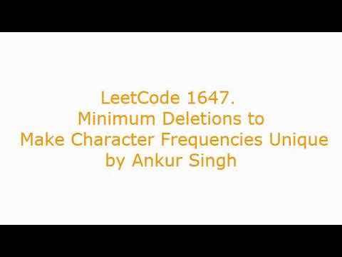 LeetCode 1647. Minimum Deletions to Make Character Frequencies Unique || Problem || Solution ...