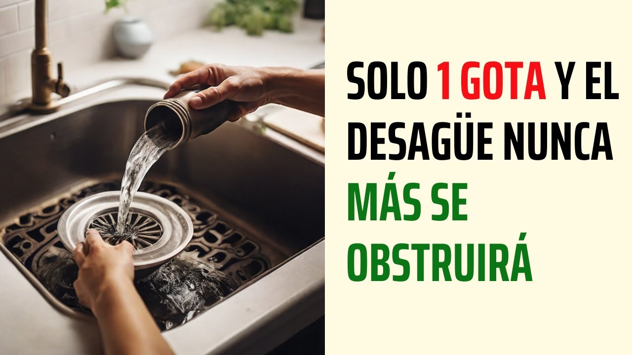 SOLO 1 GOTA y el desagüe NUNCA más se obstruirá - YouTube