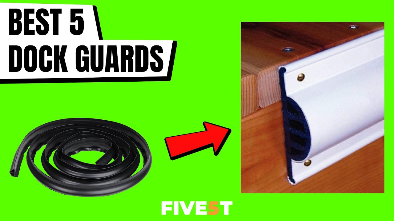 Best 5 Dock Guards 2021 - YouTube