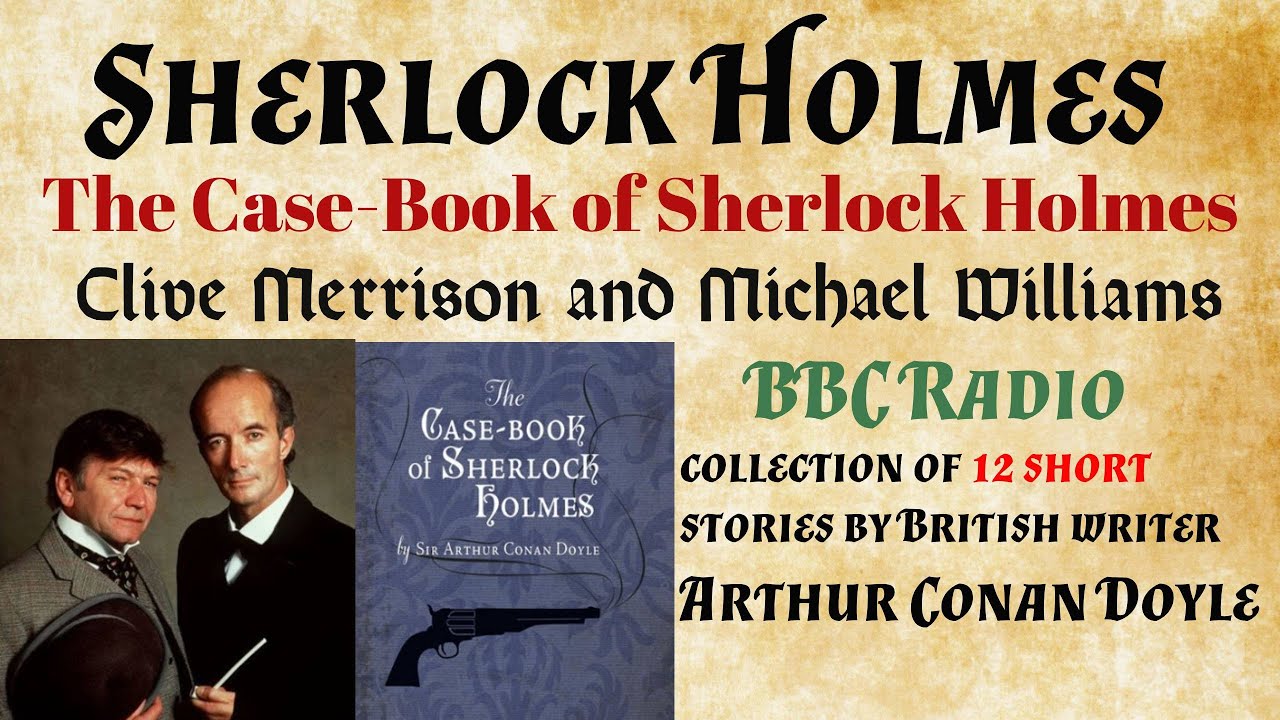 The Casebook of Sherlock Holmes (ep01) The Illustrious Client - YouTube