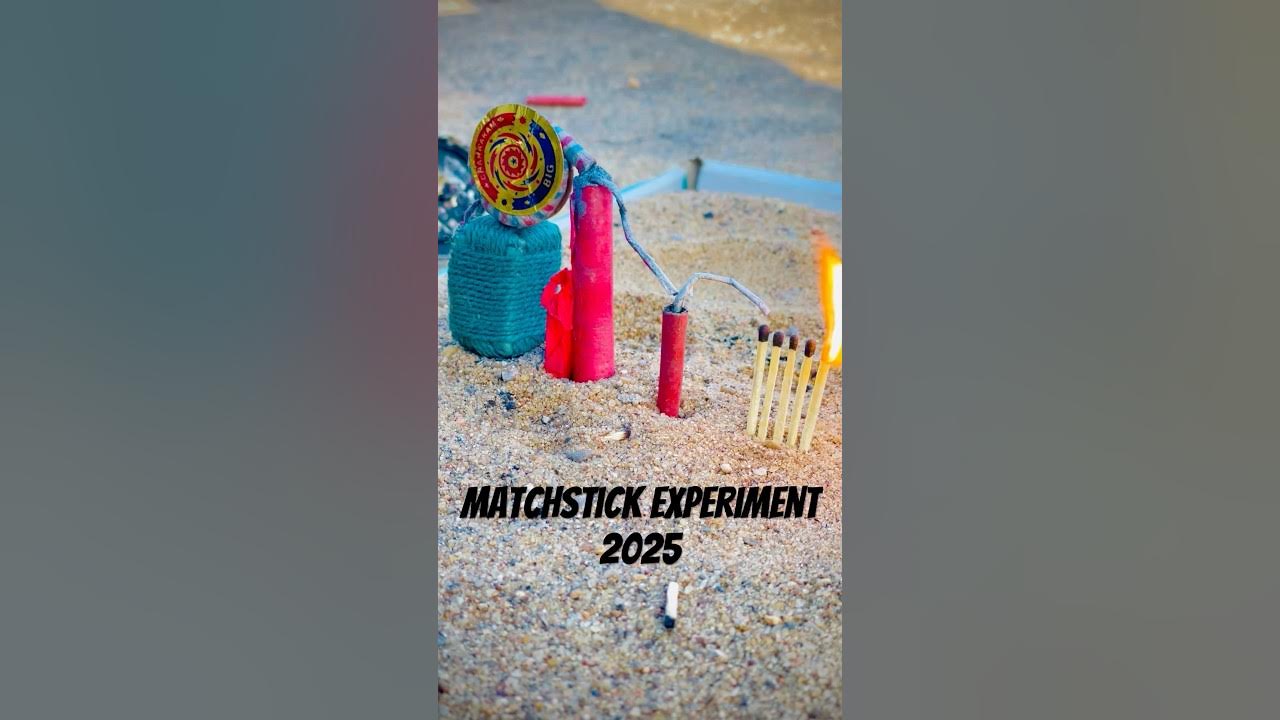 Matchstick experiment 2025 | Fireworks | Diwali Crackers 2025 | #shorts #fireworks #experiment ...