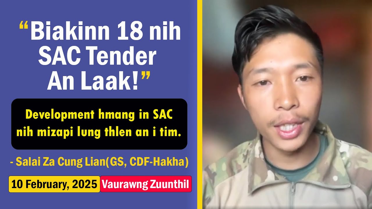Khrihfabu(Biakinn) 18 Nih SAC Tender An Laak! - CDF-Hakha GS, Salai Za Cung Lian - YouTube