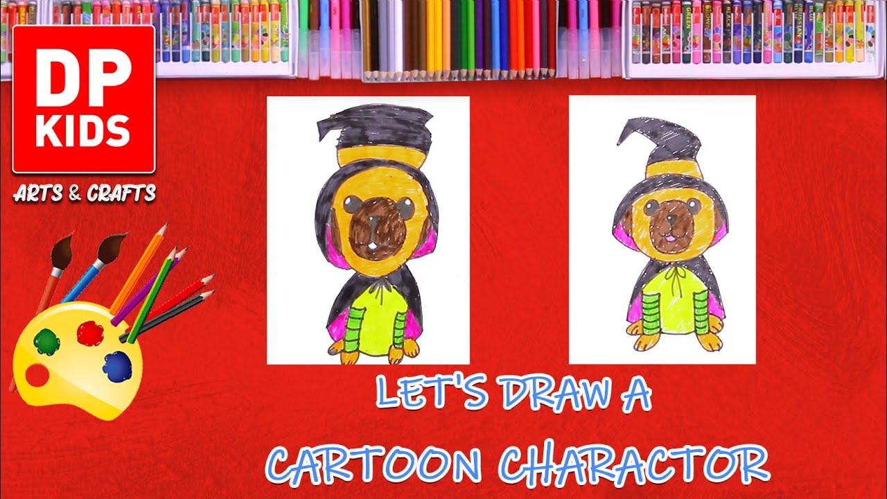 let's draw a Cartoon Charactor | DP KIDS | ARTS | ENGLISH | 627 - YouTube
