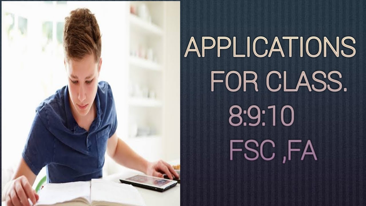 Applications For Students Class 8 9 10 F A FSC YouTube applications-for-students-class-8-9-10-f-a-fsc-youtube