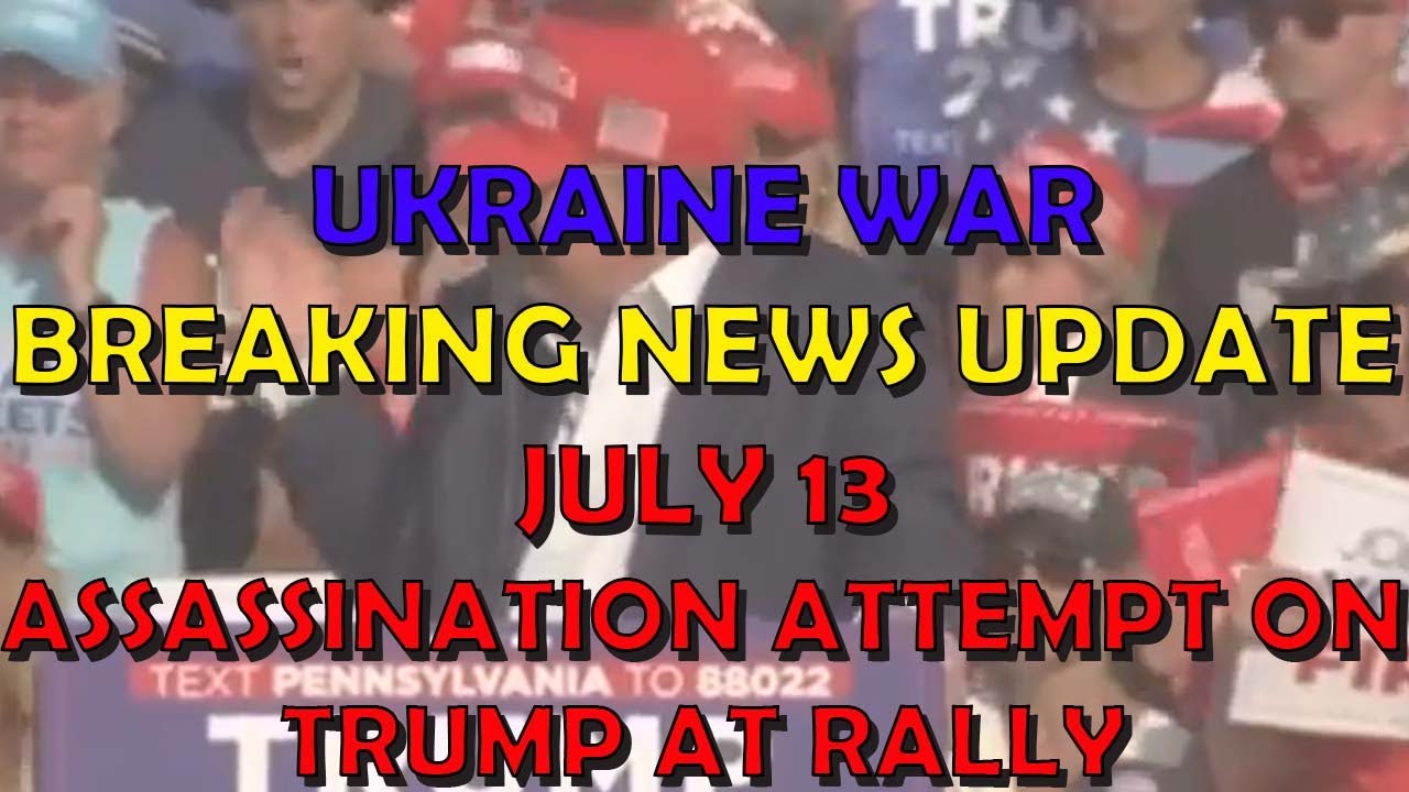 BREAKING NEWS (20240713): Trump Assassination Attempt - YouTube