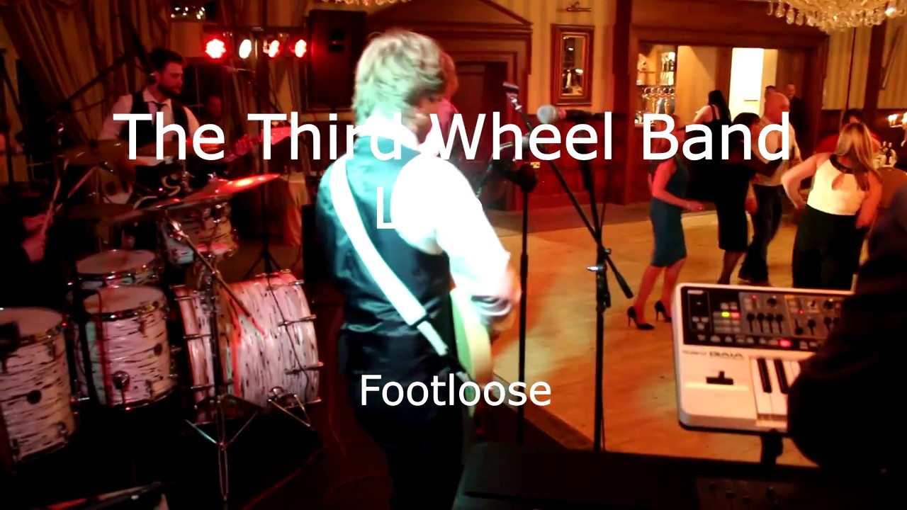 The Third Wheel Band - Footloose - YouTube