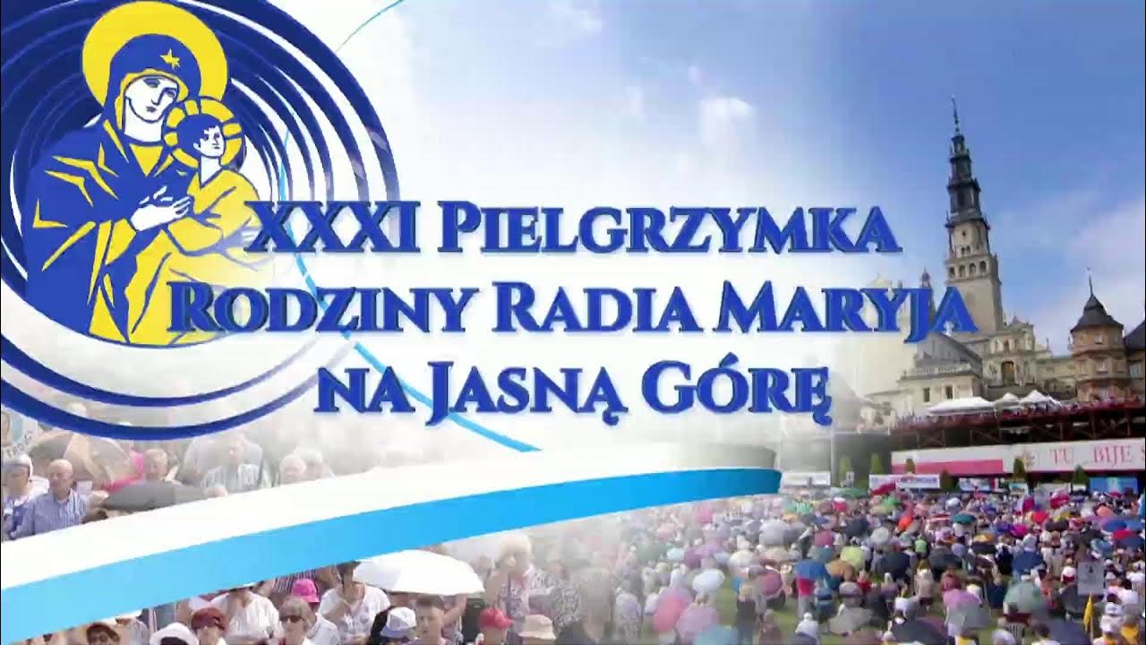 Pielgrzymka Rodziny Radia Maryja godz. 11.00 - Msza św. - Szczyt - YouTube