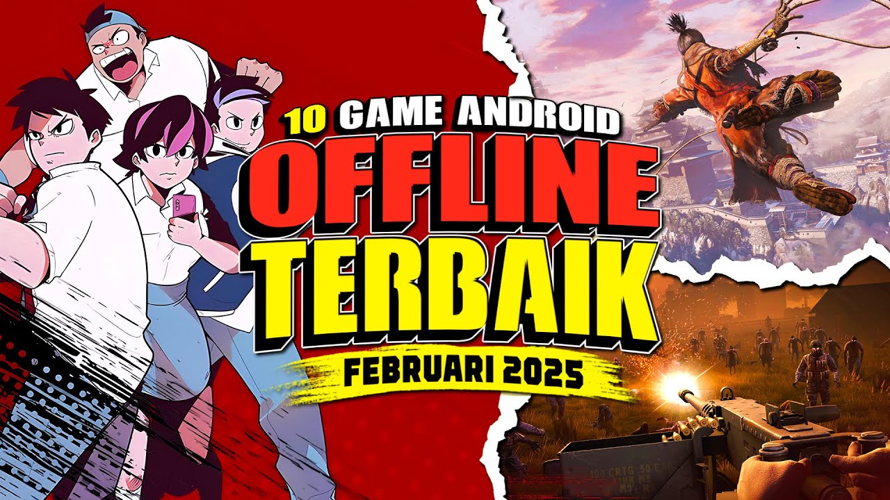 10 Game Android OFFLINE Terbaik Februari 2025! - YouTube