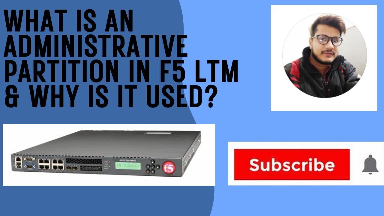What Is an Administrative Partition in F5 LTM & Why Is It Used? - YouTube