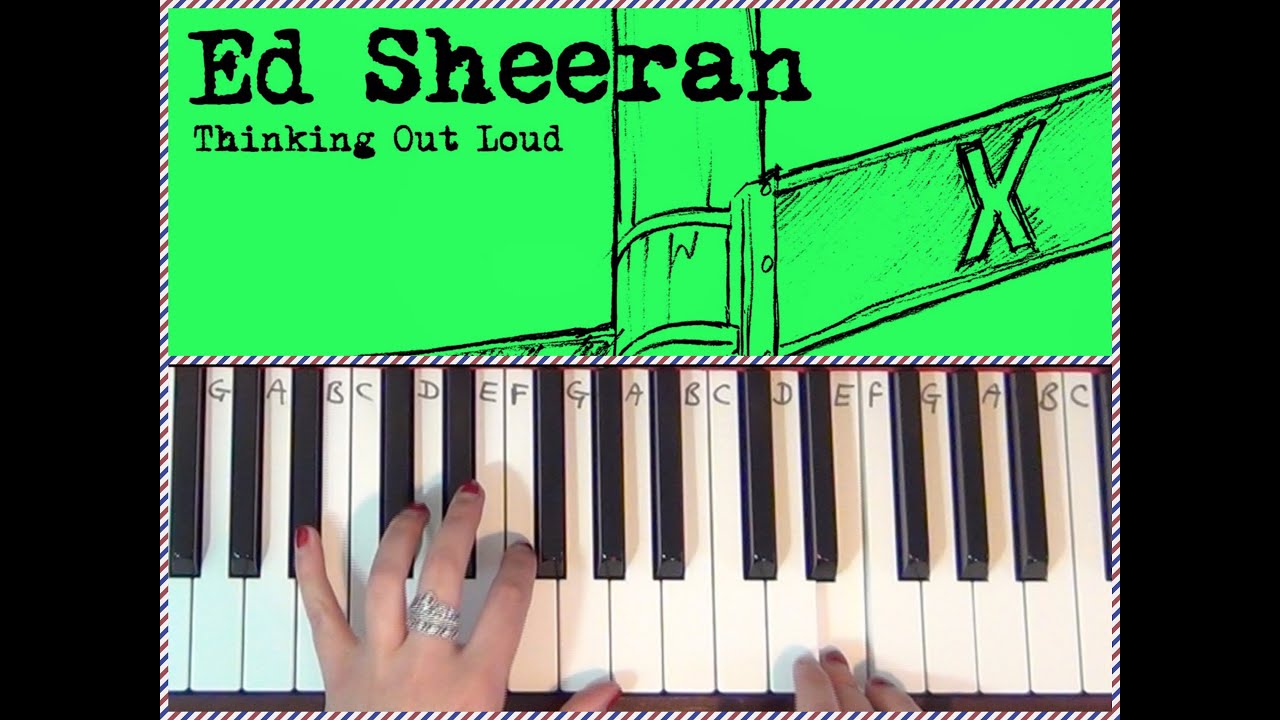 Thinking Out Loud Ed Sheeran Easy Piano Tutorial Youtube 9593