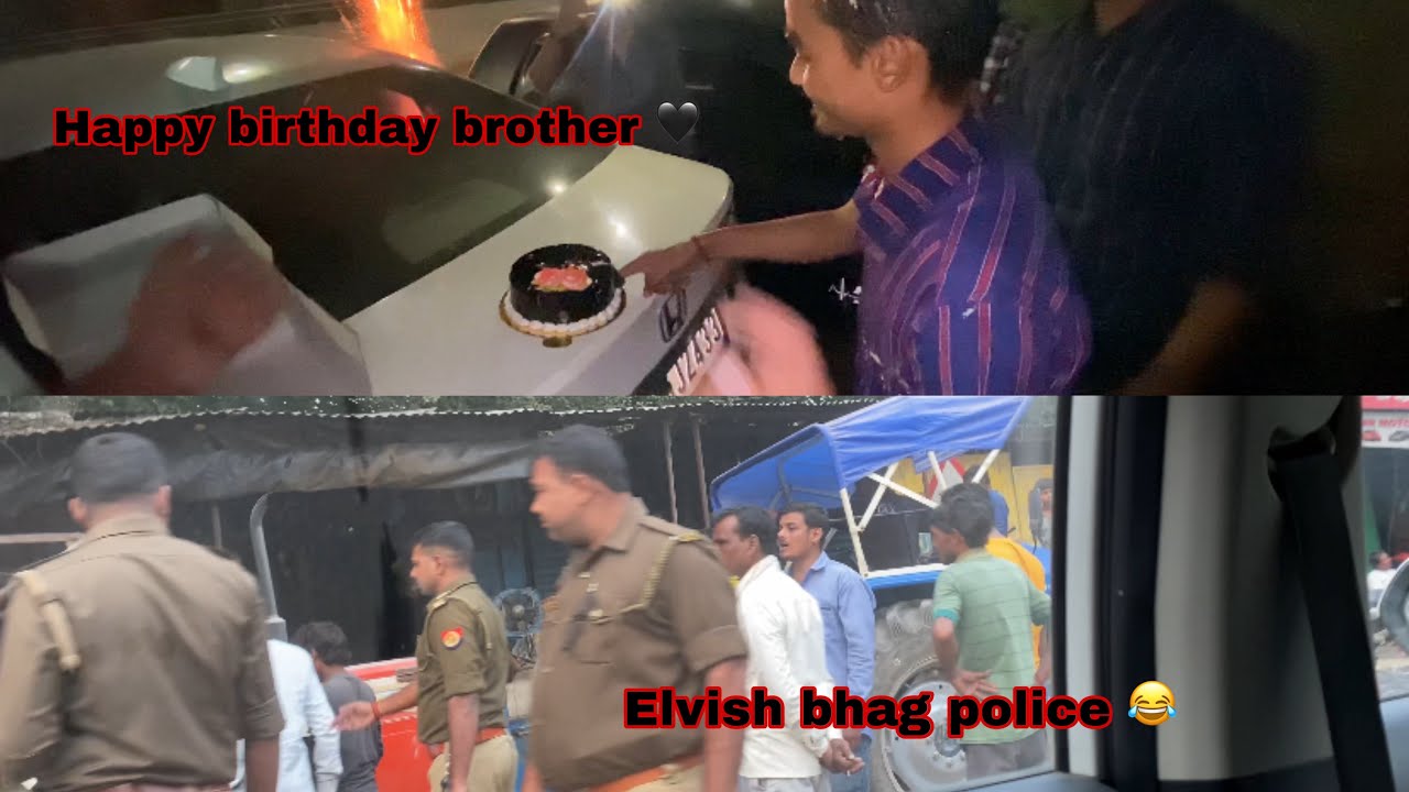 Bhag elvish police 🥵 happy birthday to my brother harsh 🔥👑 - YouTube