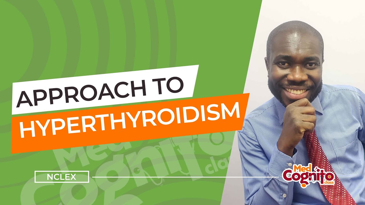 Hyperthyroidism Made Easy For Nursing School & The NCLEX - YouTube