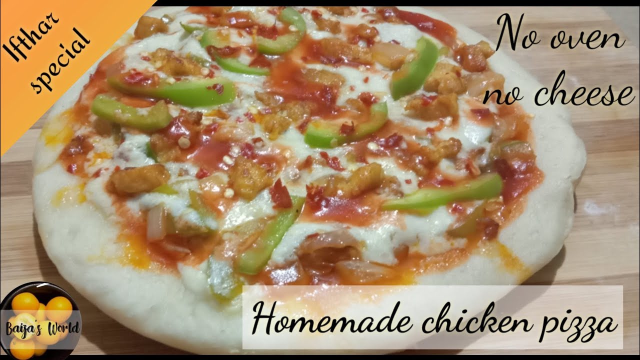 Homemade chicken pizza in pan||without cheese, oven||ifthar recipe ...
