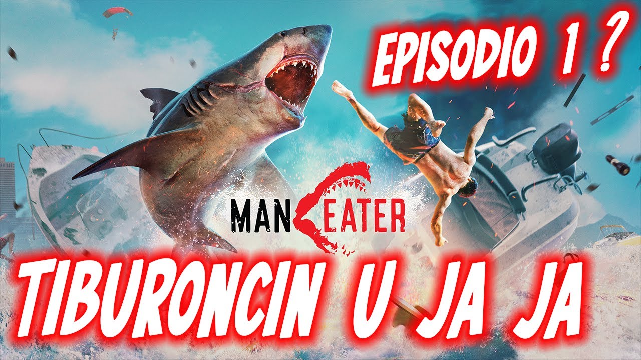 TIBURONCIN U JA JA | Episodio 1 | ManEater - YouTube