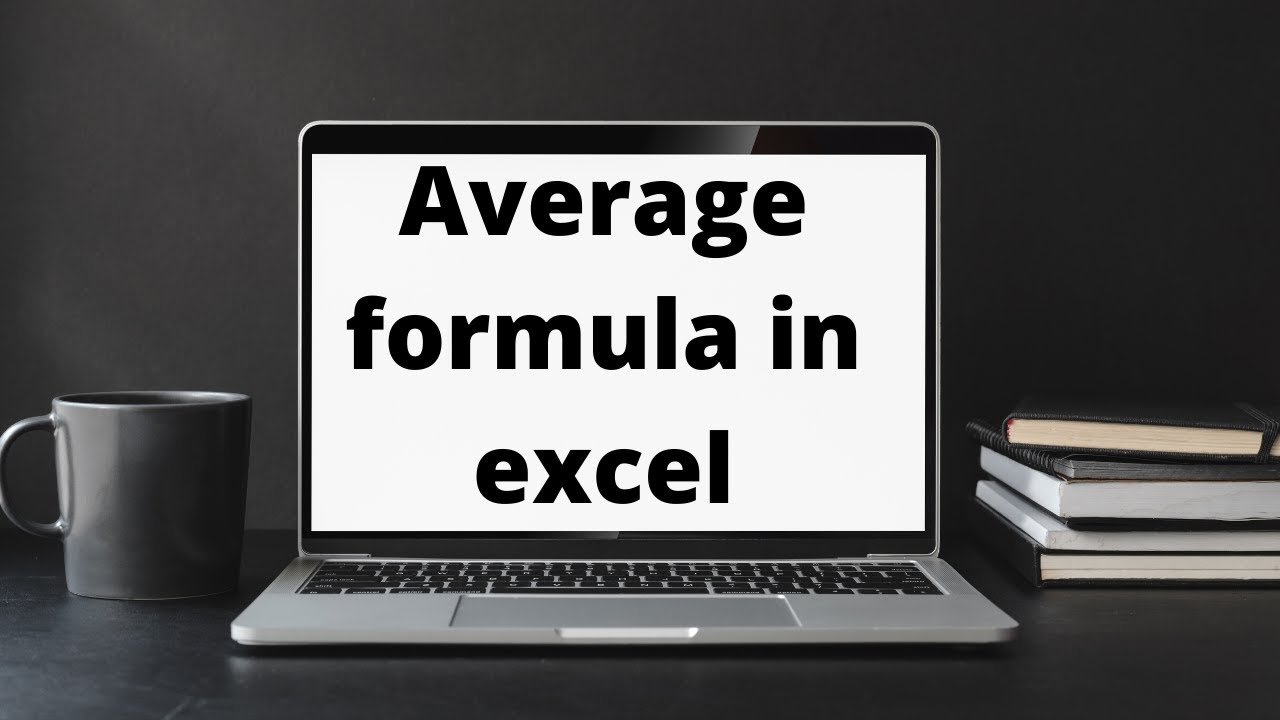 Average Formula In Excel YouTube Average Formula In Excel YouTube