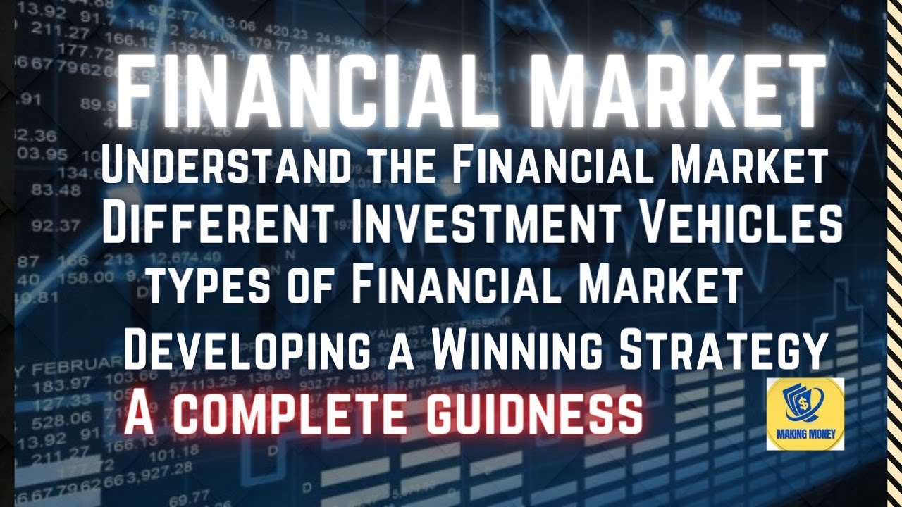 Navigating the Financial Markets: Unveiling Benefits, Types, and ...