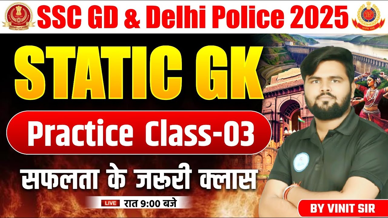 SSC GD / Delhi Police 2025 Static GK Class | Static GK Practice Set 3 ...