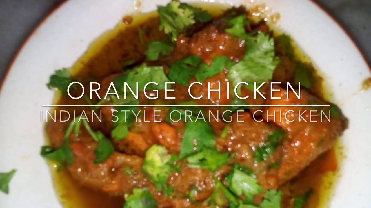 Orange Chicken I Indian Style Orange Chicken | Chicken Recipe - YouTube