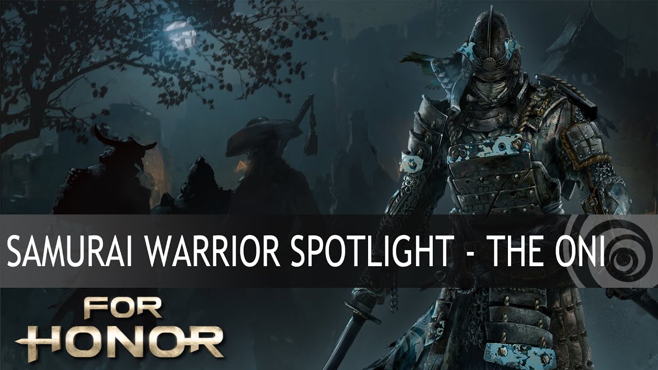 FOR HONOR - Samurai Warrior Spotlight - The Oni [AUT] - YouTube