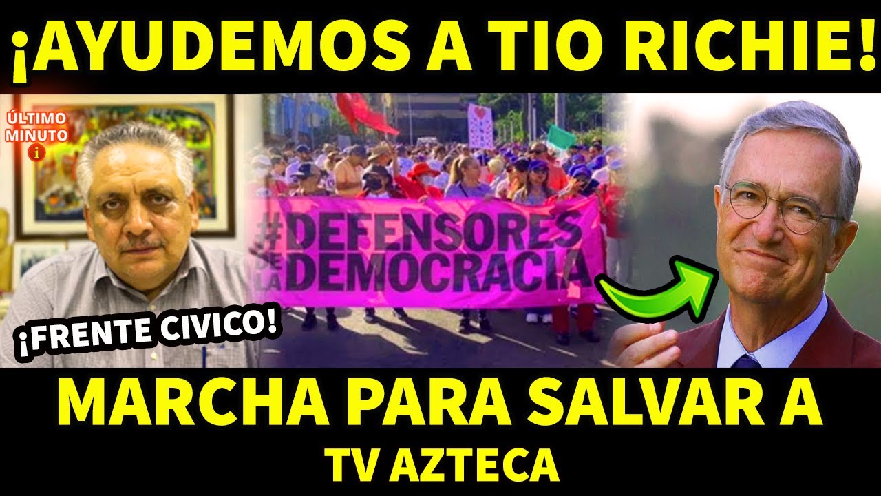 MEGA MARCHA PARA ZALVAR A TV AZTECA - YouTube