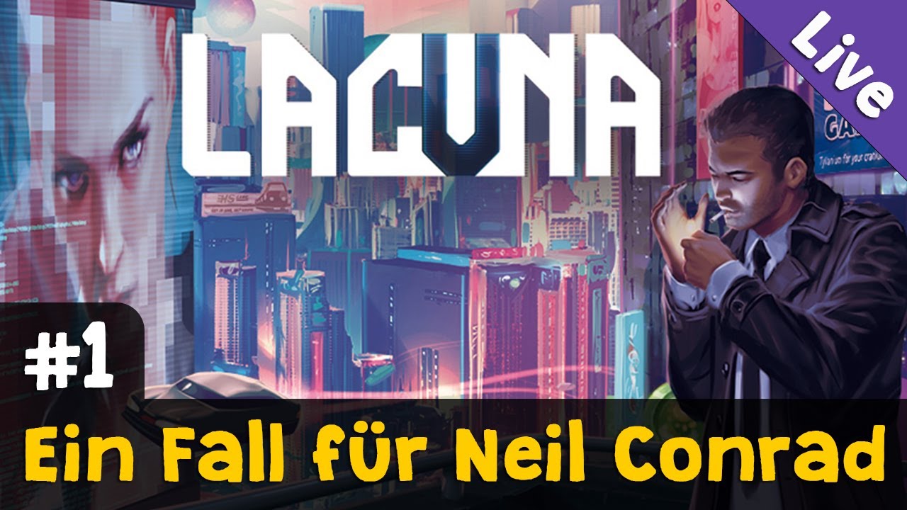 #1: Ein Fall für Neil Conrad Let's Play Lacuna (Blind / Livestream ...
