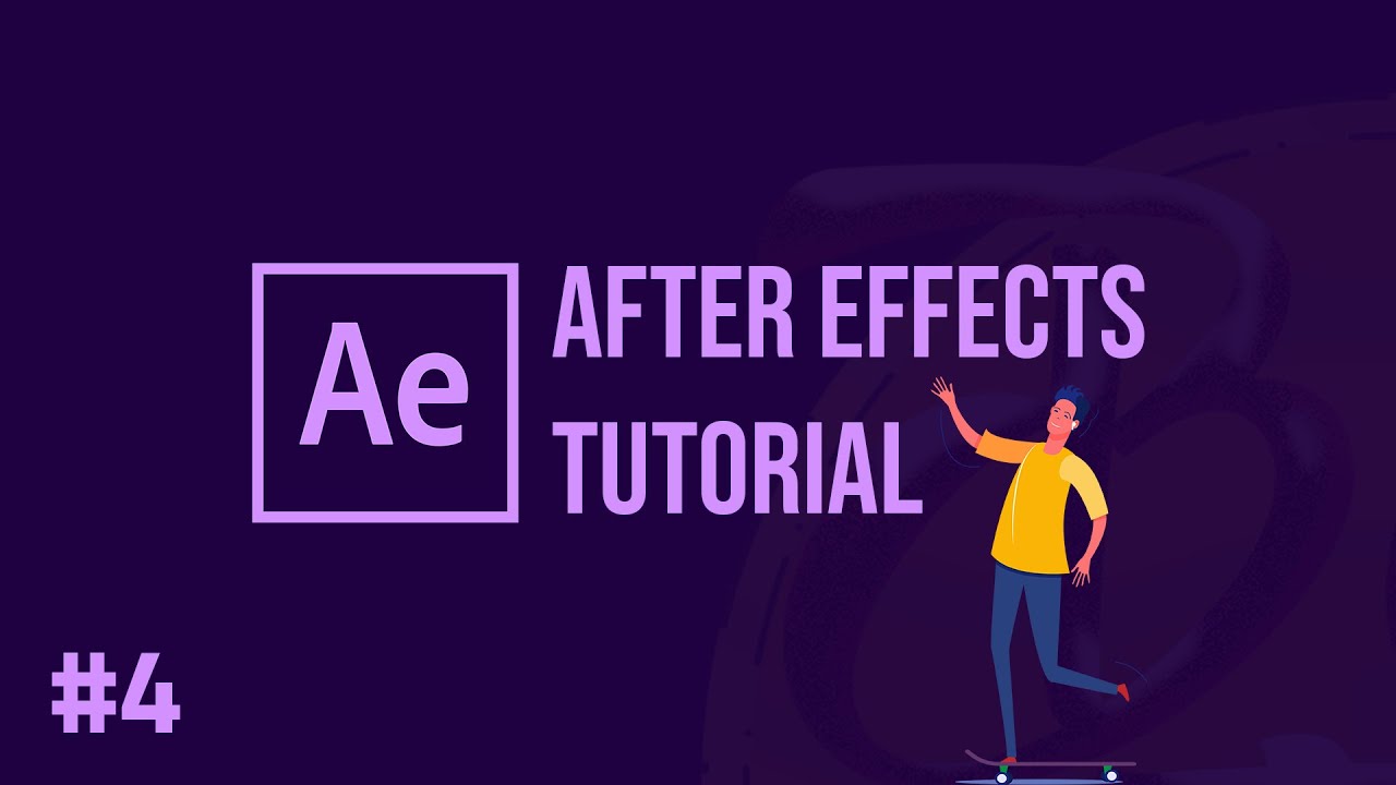 After Effects tutorials For Beginners #4 - YouTube