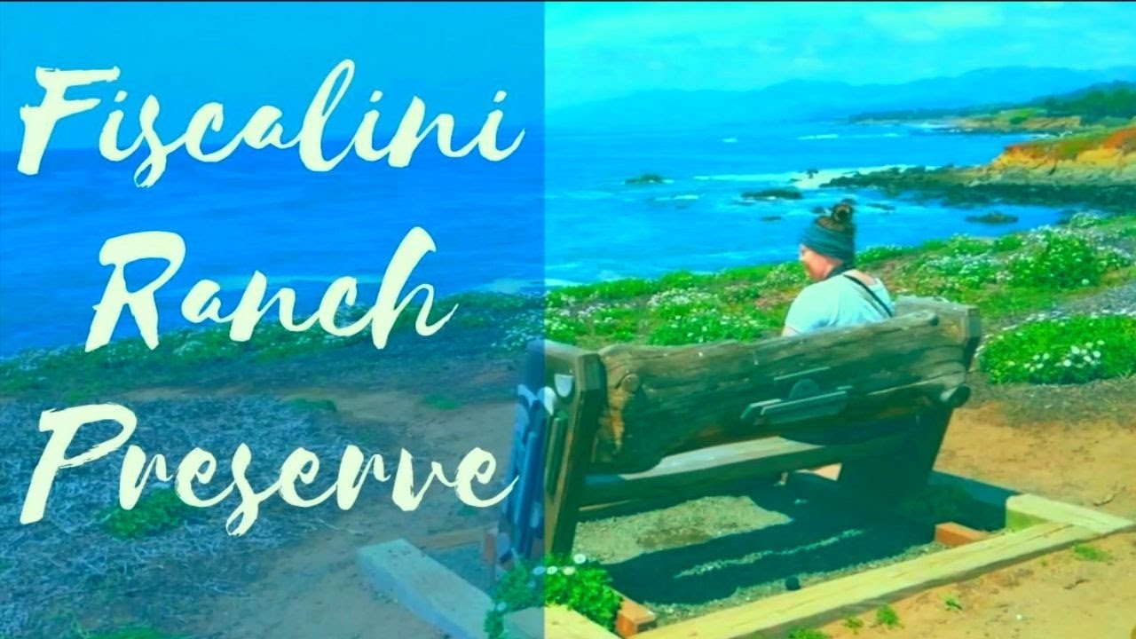 Fiscalini Ranch Preserve - YouTube