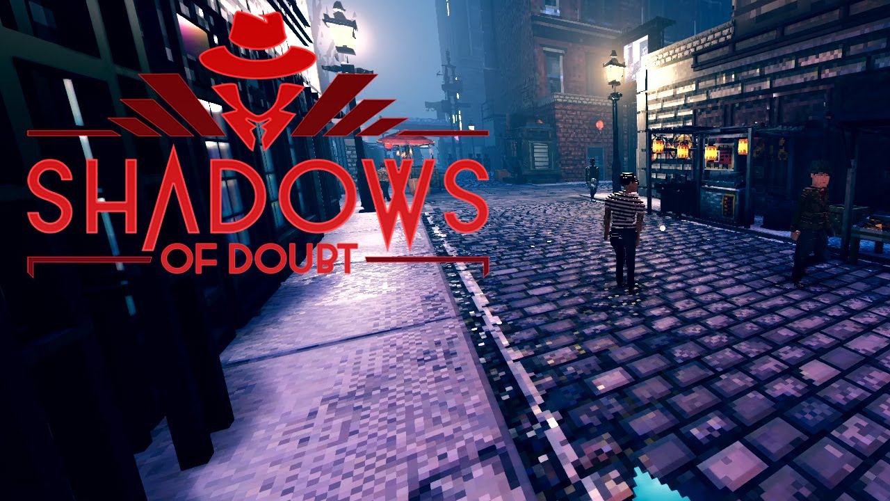 THE GAME IS AFOOT | Shadows of Doubt - YouTube