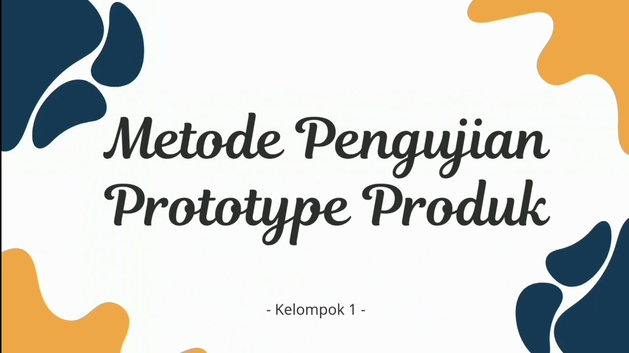 METODE PENGUJIAN PROTOTYPE PRODUK - YouTube