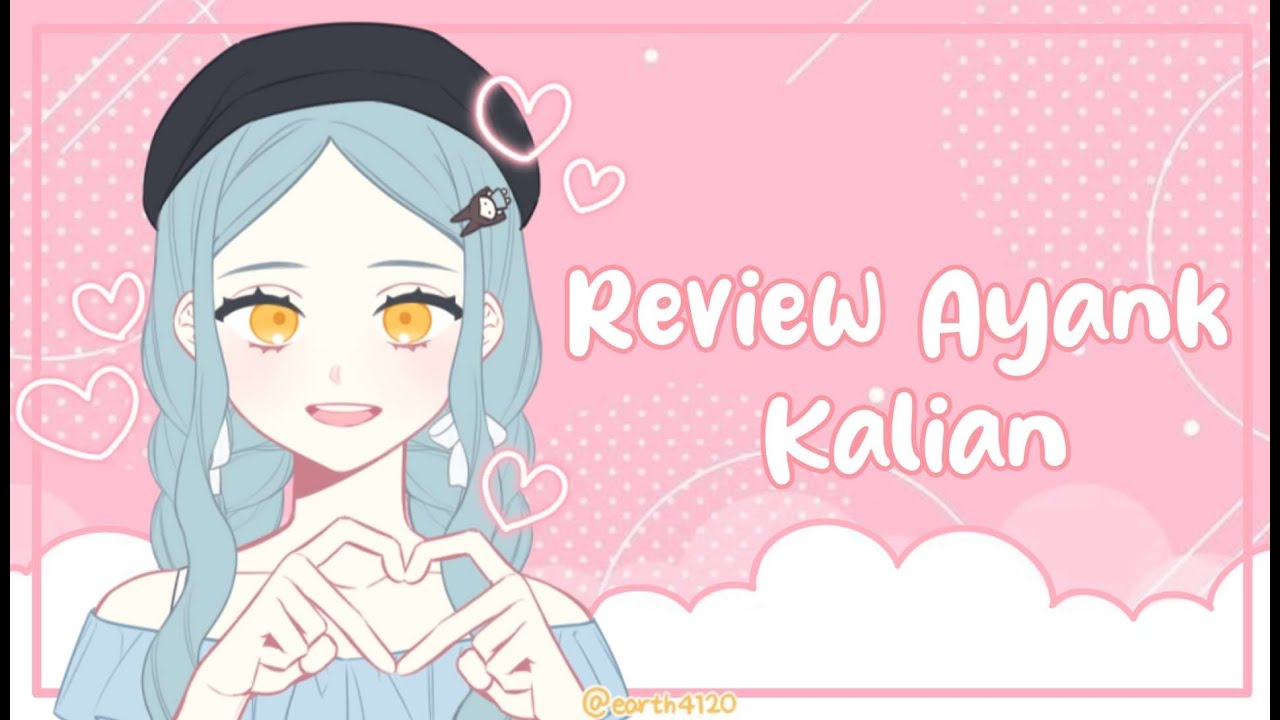 Review Ayank Part 1 】Review Ayank Kalian! - YouTube