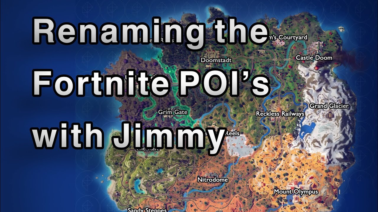 Renaming the Fortnite POI’s With Jimmy! :D - YouTube