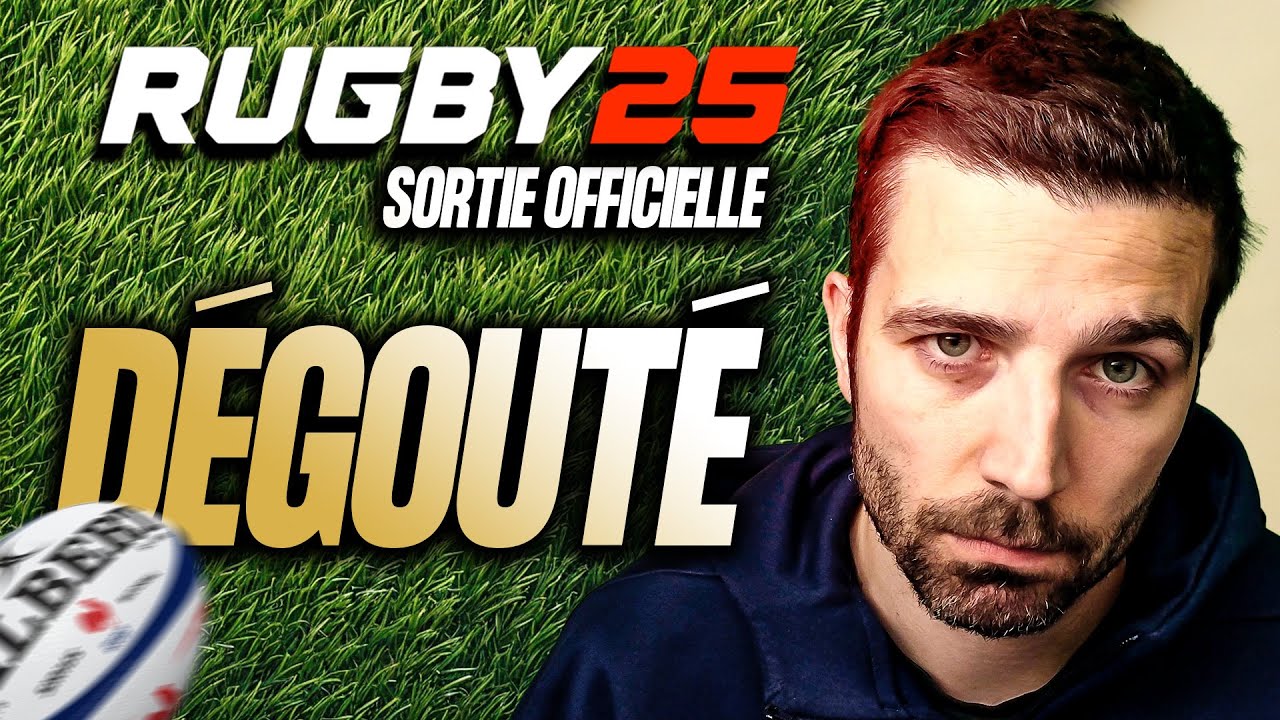 🤩BON CONTENU, GAMEPLAY CATA🤢 - SORTIE OFFICIELLE de RUGBY 25 - YouTube