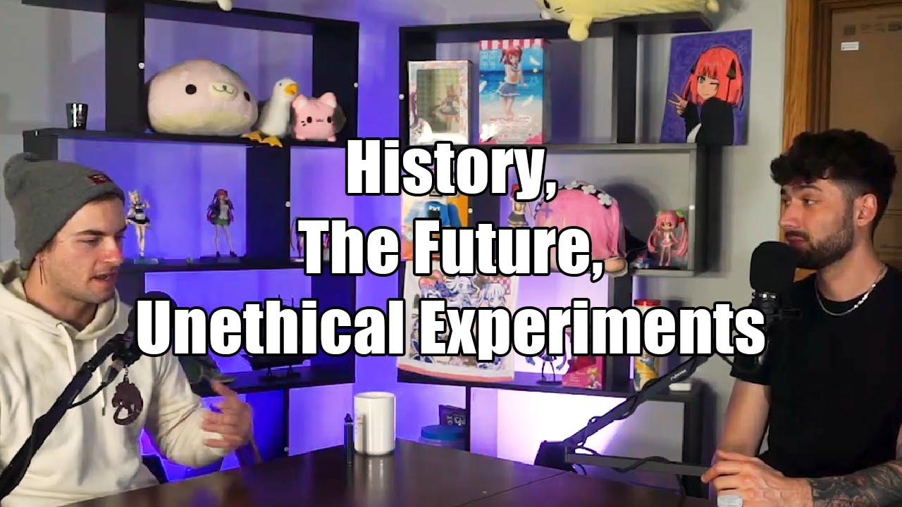 #16 - History, The Future, Unethical Experiments - YouTube