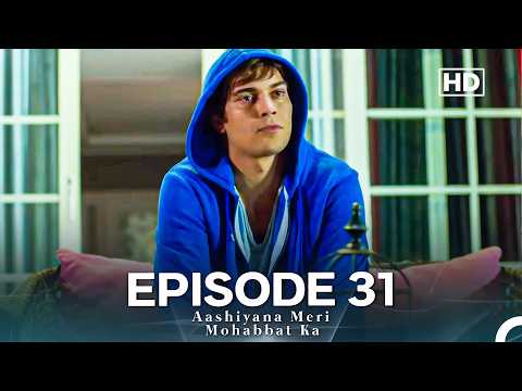 Aashiyana Meri Mohabbat Ka - Medcezir Episode 31 (Hindi/Urdu Dubbed)