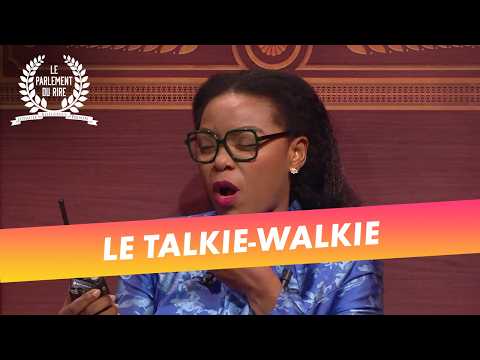Le talkie-walkie du commandant  - Le Parlement du Rire (18/09/26)